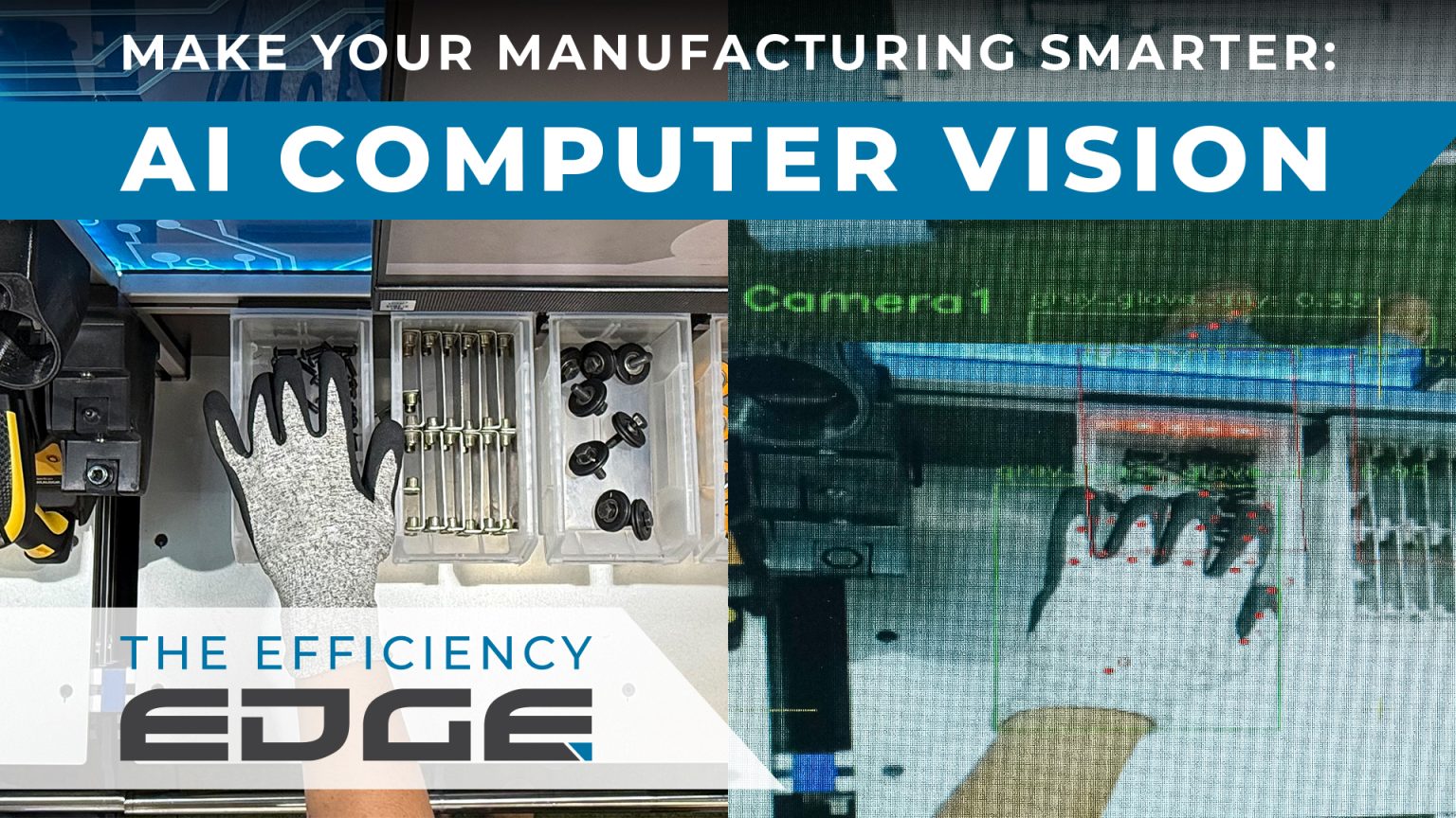 Edition 10 - Make your manufacturing smarter: AI computer vision ...